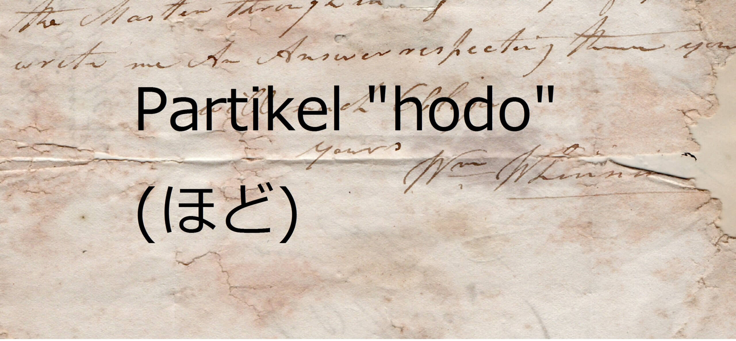 Partikel “hodo” – Belajar Bahasa Jepang | Kepo Jepang
