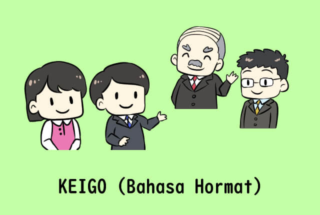 Keigo (Bahasa Hormat) – Belajar Bahasa Jepang | Kepo Jepang