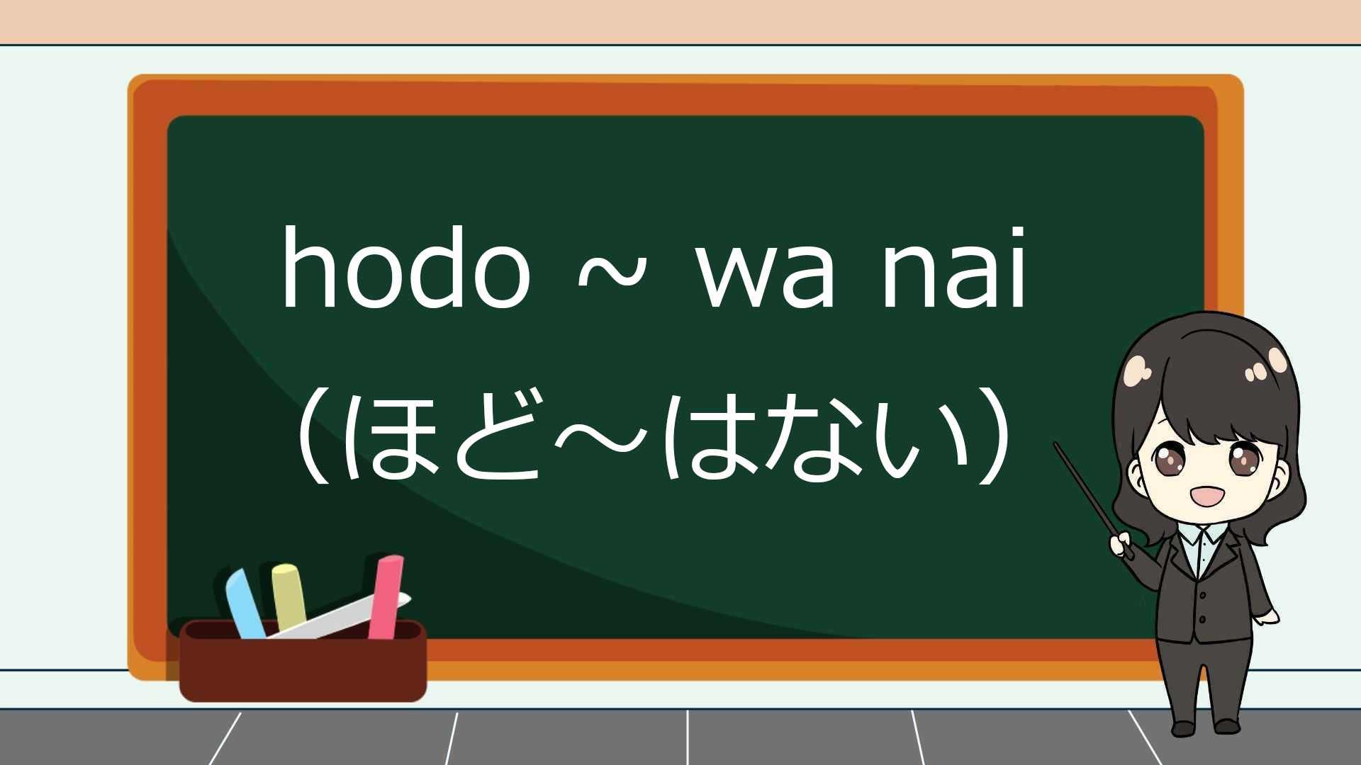 Hodo Wa Nai (Tidak Ada yang Se- Seperti) – Belajar Bahasa Jepang | Kepo ...